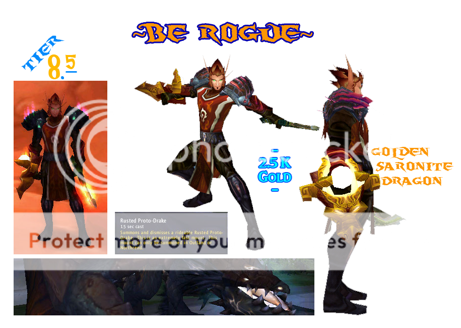 [H] BE Male Rogue | T8.5 / Golden Saronite Dragon / Rusted Proto-Drake ...